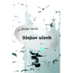 DŽOJSOV UČENIK - Drago Jančar