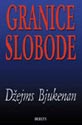 GRANICE SLOBODE - Džejms Bjukenan