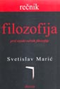 FILOZOFSKI REČNIK - Svetislav Marić