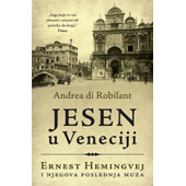 JESEN U VENECIJI - Andrea di Robilant