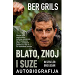 BLATO, ZNOJ I SUZE (AUTOBIOGRAFIJA) - Ber Grils