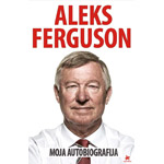 MOJA AUTOBIOGRAFIJA - Aleks Ferguson