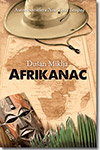 AFRIKANAC - Dušan Miklja