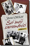 SVI MOJI SAVREMENICI (KNJIGA PRVA) - Jovan Ćirilov