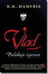 VLAD: POSLEDNJA ISPOVEST - K. K. Hamfriz