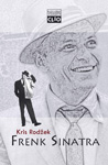 FRENK SINATRA - Kris Rodžek