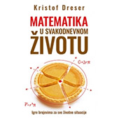 MATEMATIKA U SVAKODNEVNOM ŽIVOTU - Kristof Dreser