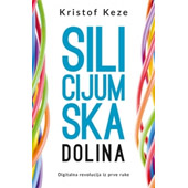 SILICIJUMSKA DOLINA - Kristof Keze