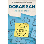 DOBAR SAN: KAKO GA STEĆI - Džo Asmar, Džesami Hiberd