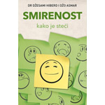 SMIRENOST: KAKO JE STEĆI - Džo Asmar, Džesami Hiberd