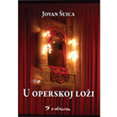 U OPERSKOJ LOŽI - Jovan Šuica