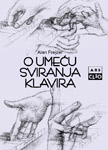 O UMEĆU SVIRANJA KLAVIRA - Alan Frejzer