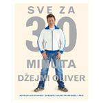 SVE ZA 30 MINUTA - Džejmi Oliver