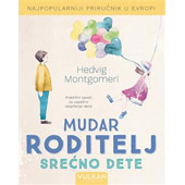 MUDAR RODITELJ: SREĆNO DETE - Hedvig Montgomeri