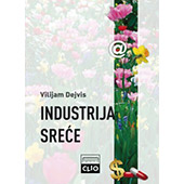 INDUSTRIJA SREĆE - Vilijam Dejvis