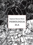 PSIHOLOGIJA ZLA - Sajmon Beron Koen