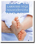 LAROUSSE: NEGA NOVOROĐENČETA - grupa autora