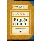 KNJIGA O MENI - Ivana Kuzmanović