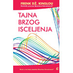 TAJNA BRZOG ISCELJENJA - Frenk Dž. Kinslou