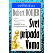 SVET PRIPADA VAMA - Robert Kolijer