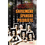 SAVREMENO ŠPANSKO POZORIŠTE - Zo Brinvijer, Hose Ramon Fernandes, Antonio Tabares Martin, Hose Manuel Mora Ortiz