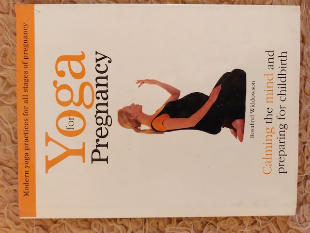 Yoga for Pregnancy-Rosalind Widdowson