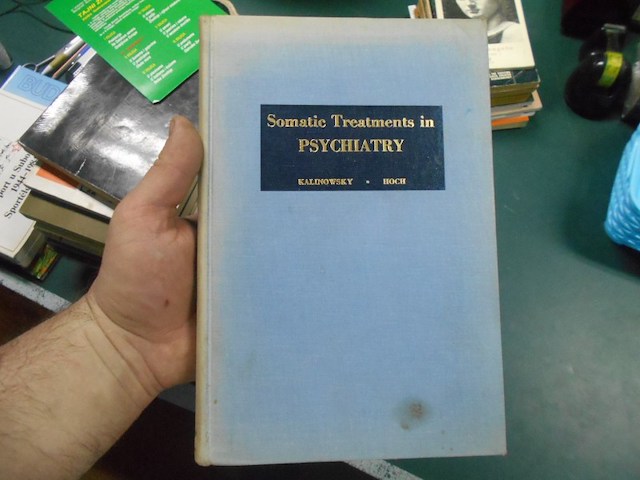 Kalinowsky,Hoch-Somatic Treatments in Psychiatry