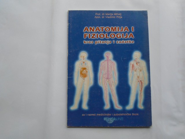 Anatomija i fiziologija za 1.r medicinske, M.Mihalj, ed