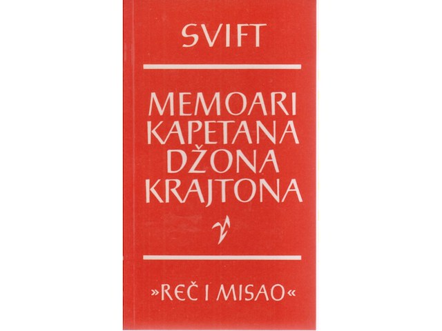 SVIFT MEMOARI KAPETANA DŽONA KRAJTONA perfekt za POKLON