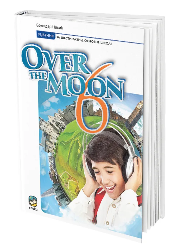EDUKA -Engleski udzbenik Over the moon 6 za sesti razred