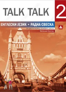 ZUNS – Engleski radna sveska 6 TALK TALK 2 za šesti razred