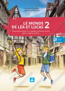 ZUNS – Francuski udzbenik 6 LE MONDE DE LÉA ET LUCAS 2 za šesti razred