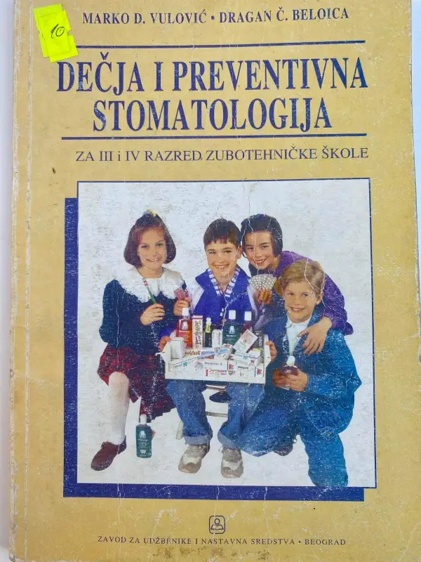 DEČJA I PREVENTIVNA STOMATOLOGIJA 3 – 4  ZA  TREĆI I ČETVRTI RAZRED