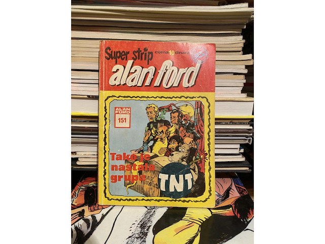 Alan Ford 151 - TAKO JE NASTALA GRUPA TNT