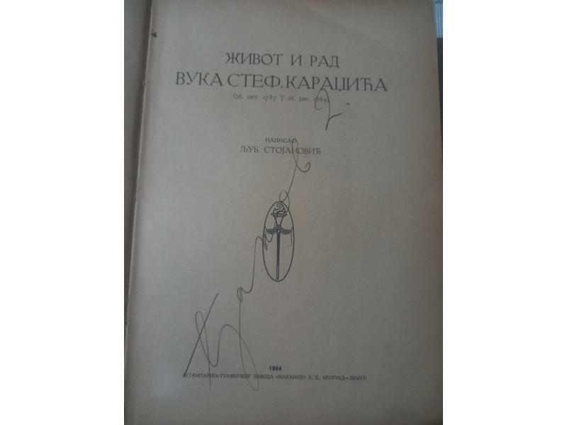 Ljuba Stojanovic, Zivot i rad Vuka Stef. Karadzica
