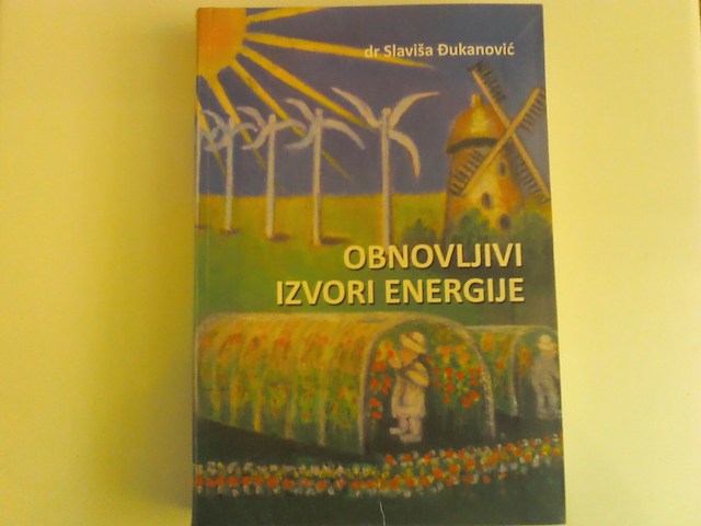 Slaviša Đukanović - Obnovljivi izvori energije