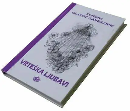 Vrteška ljubavi – Svetlana Oljačić Gavrilović