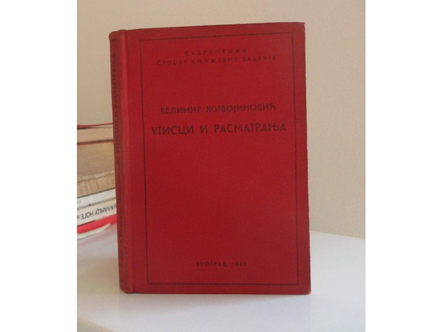 Velimir Živojinović Massuka - UTISCI RAZMATRANJA (1940)