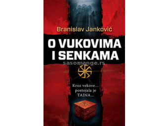 O vukovima i senkama - Branislav Janković ( 6007 )