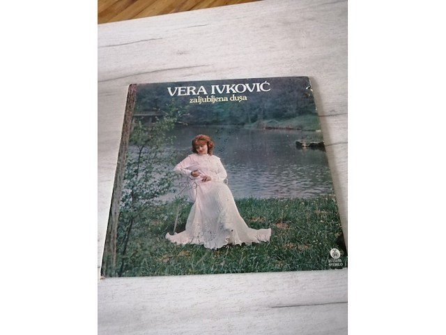 Vera Ivković - Zaljubljena duša