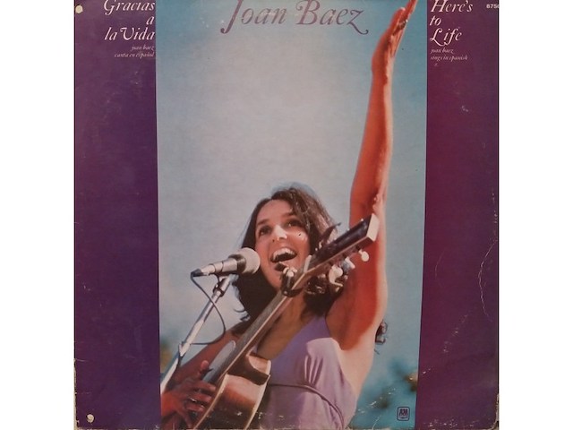 Joan Baez – Gracias A La Vida / Here`s To Life
