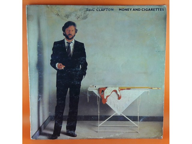 Eric Clapton ‎– Money And Cigarettes, LP