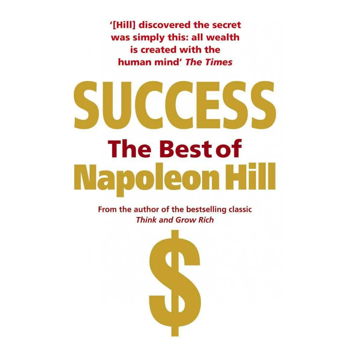 SUCCESS THE BEST OF NAPOLEON HILL