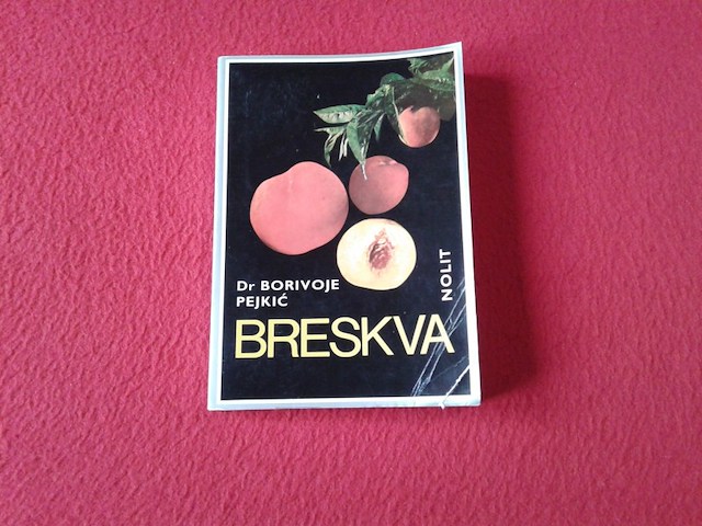 Breskva - Borivoje Pejkić