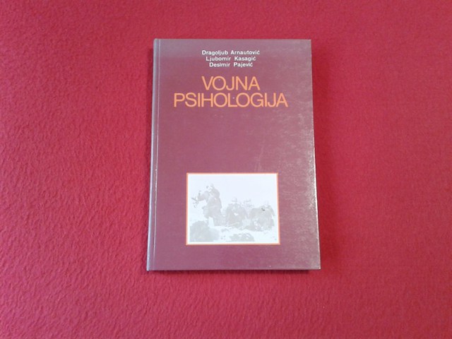 Vojna psihologija (udžbenik za vojne akademije)