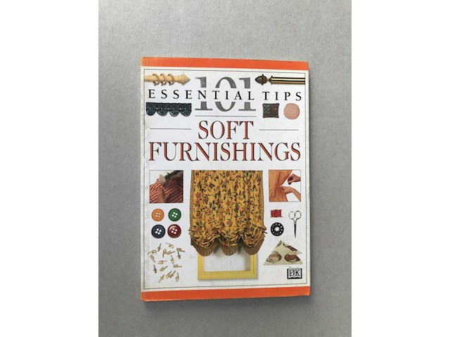 Making Soft Furnishings (101 Essential Tips) DK