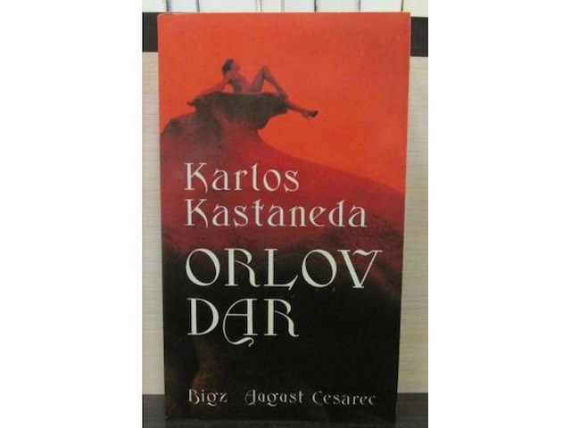 ORLOV DAR - Karlos Kastaneda