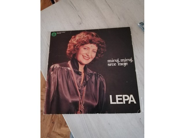 Lepa Lukić - Miruj, miruj, srce moje