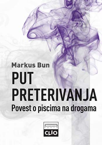 Put preterivanja – Povest o piscima na drogama – Markus Bun