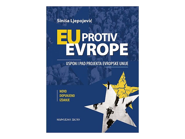 EU protiv Evrope - Siniša Ljepojević